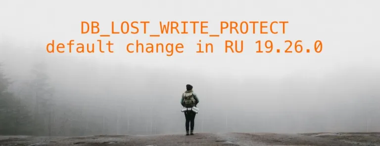 RU19.26.0におけるDB_LOST_WRITE_PROTECT のデフォルト変更について – kyodatabase.com